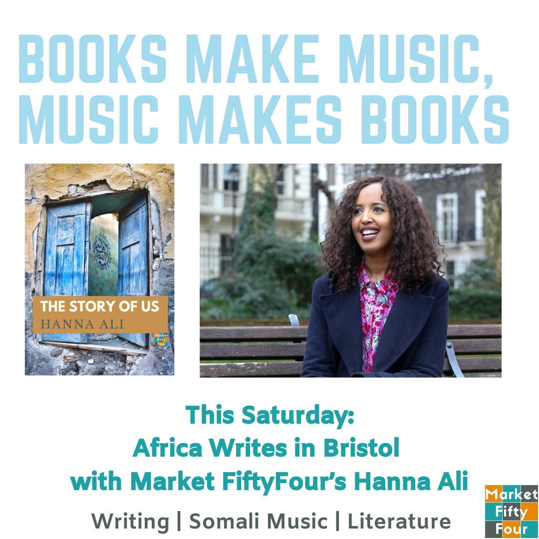 Africa Writes in Bristol with Hanna Ali and Nadifa Mohamed – Market ...